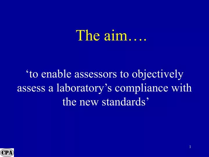 PPT - The aim…. PowerPoint Presentation, free download - ID:3658778