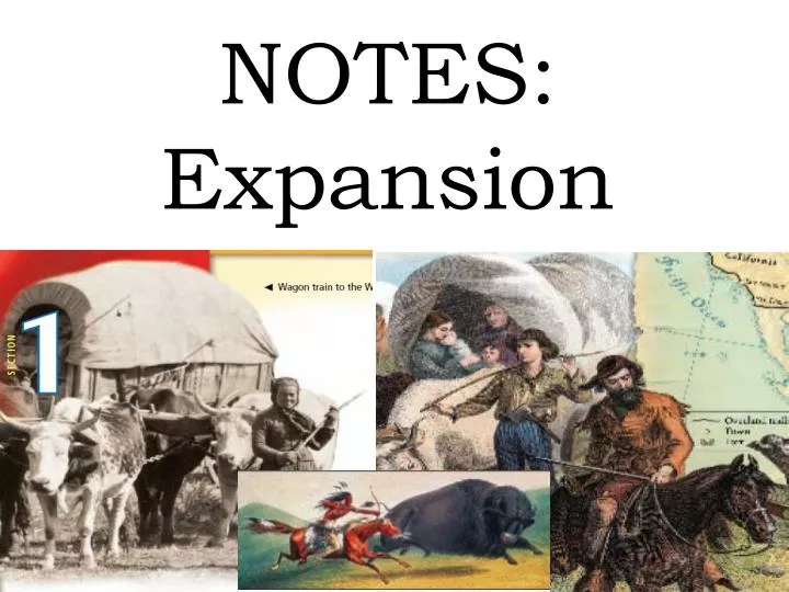PPT - NOTES: Expansion PowerPoint Presentation, free download - ID:3658844