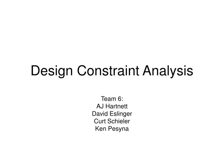 PPT - Design Constraint Analysis PowerPoint Presentation, free download ...