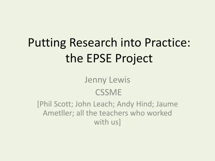 PPT - Putting Research into Practice: the EPSE Project PowerPoint ...