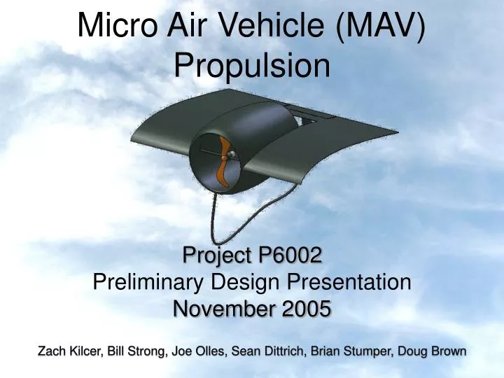 PPT - Micro Air Vehicle (MAV) Propulsion PowerPoint Presentation, free ...