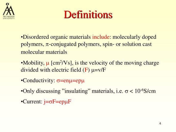 PPT - Charge Transport in Disordered Organic Materials an introduction ...