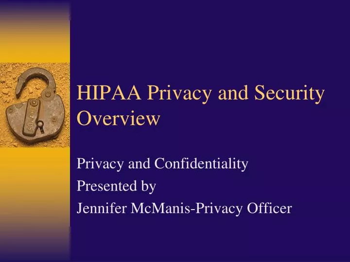 PPT - HIPAA Privacy and Security Overview PowerPoint Presentation, free ...