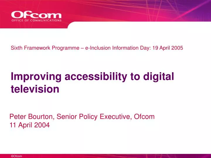 PPT - Improving accessibility to digital television PowerPoint ...
