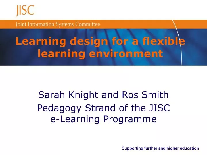 PPT - Learning design for a flexible learning environment PowerPoint ...