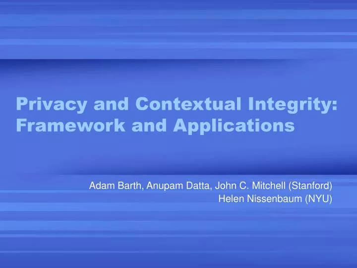 Ppt Privacy And Contextual Integrity Framework And Applications