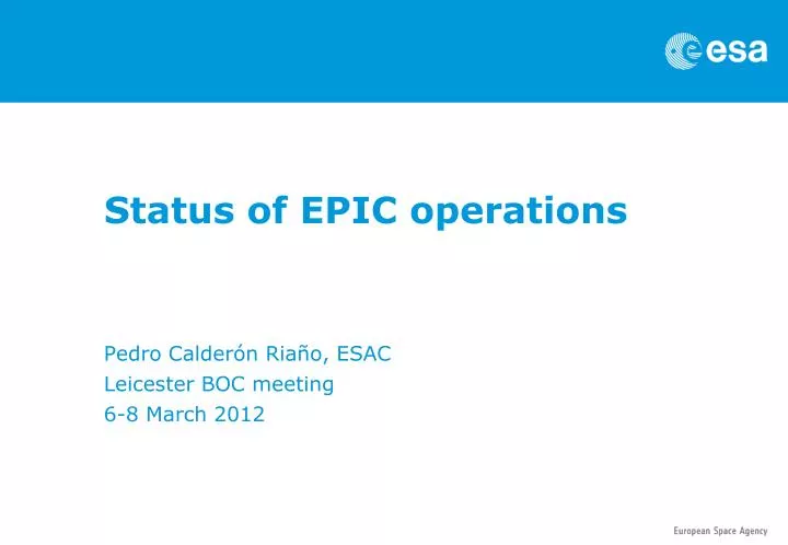 PPT - Status of EPIC operations PowerPoint Presentation, free download ...