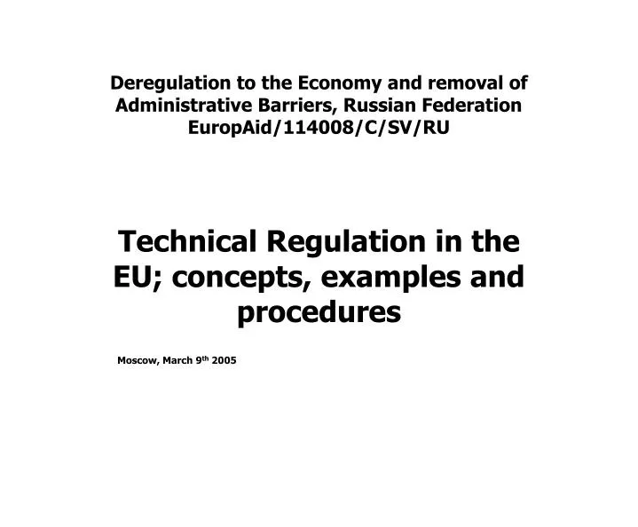 PPT - Technical Regulation in the EU; concepts, examples and procedures ...