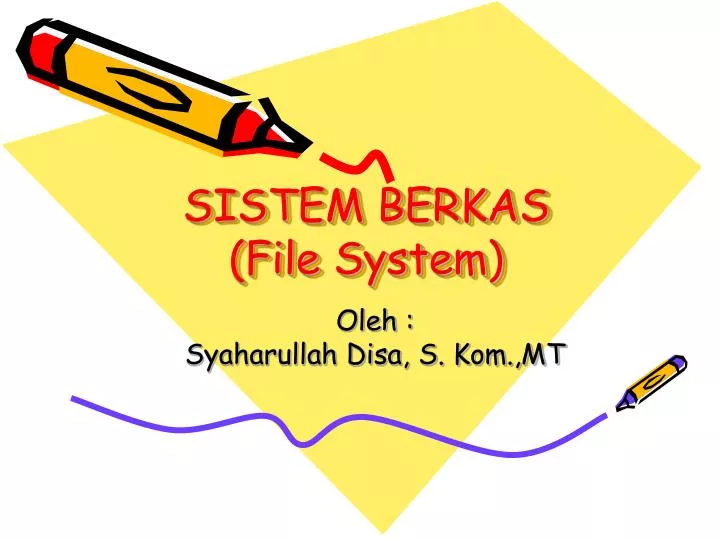 PPT - SISTEM BERKAS (File System) PowerPoint Presentation, free ...