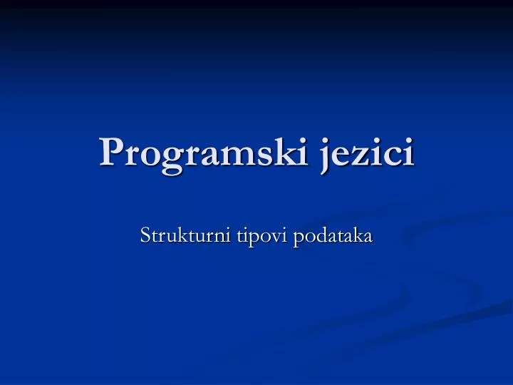 PPT - Programski jezici PowerPoint Presentation, free download - ID:3662555