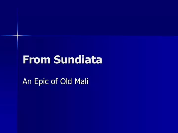 PPT - From Sundiata PowerPoint Presentation, free download - ID:3662867