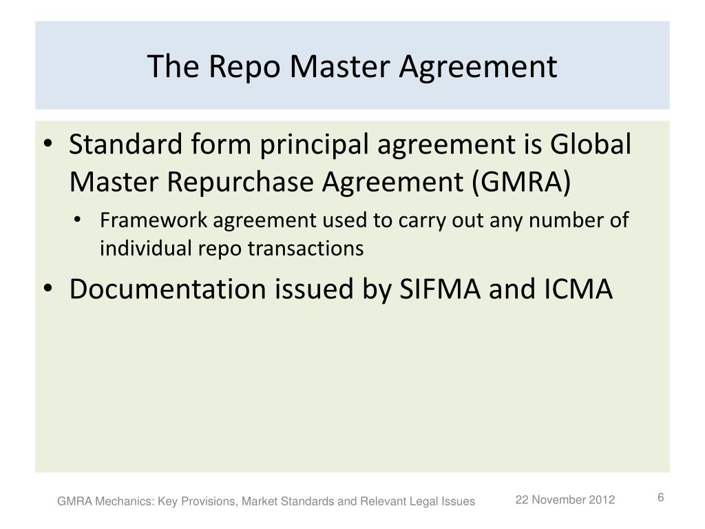 PPT - GMRA Mechanics: Key Provisions, Market Standards and Relevant ...