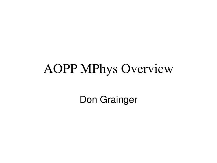 PPT - AOPP MPhys Overview PowerPoint Presentation, free download - ID:3663665