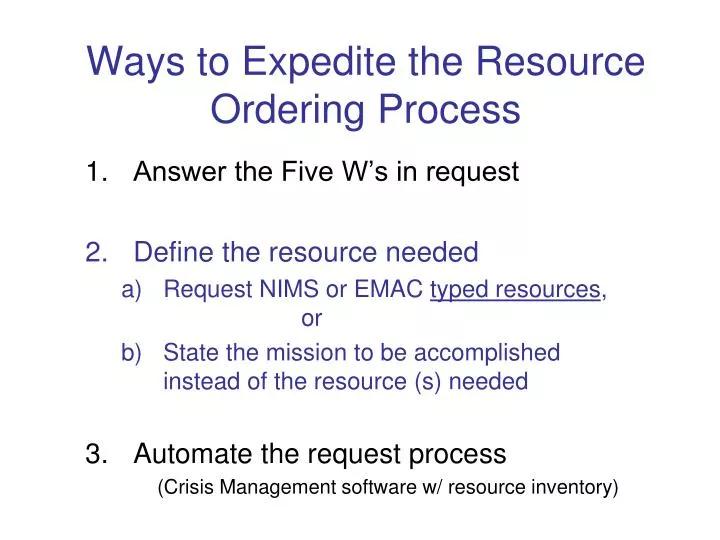 PPT - Ways to Expedite the Resource Ordering Process PowerPoint ...