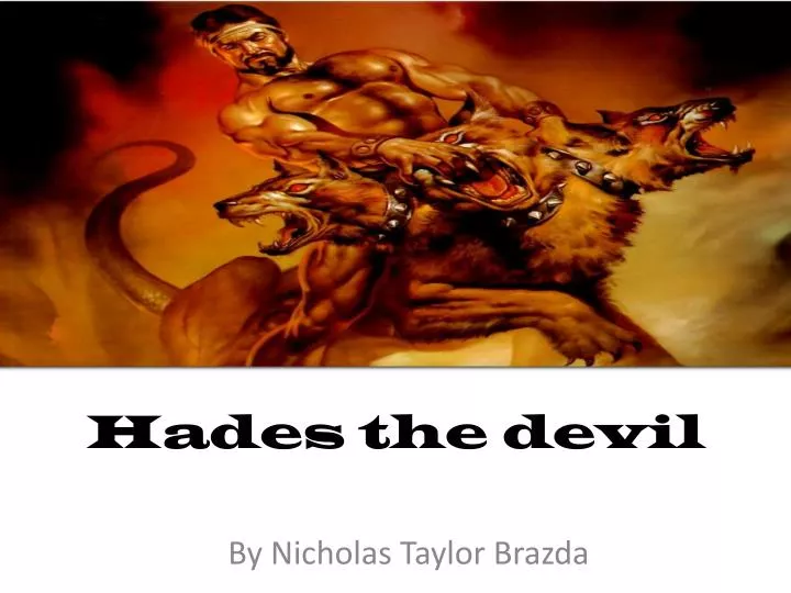 PPT - Hades the devil PowerPoint Presentation, free download - ID:3663733