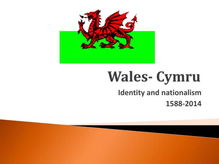 PPT - Wales- Cymru PowerPoint Presentation, free download - ID:3663798