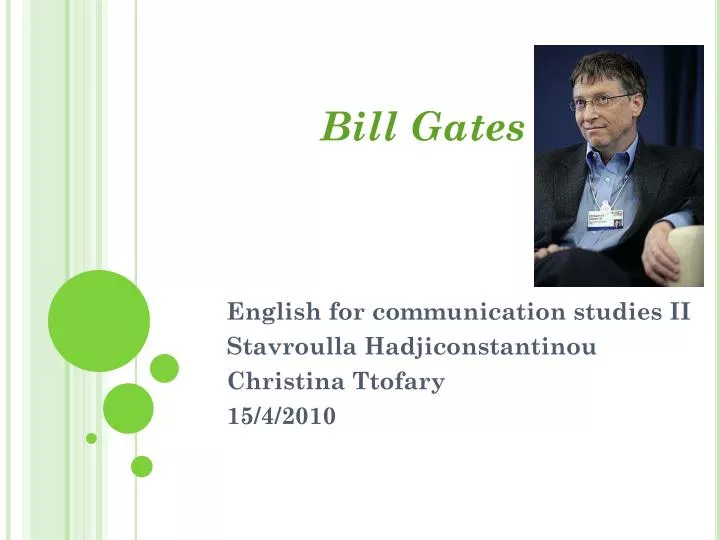 PPT - Bill Gates PowerPoint Presentation, free download - ID:3664429