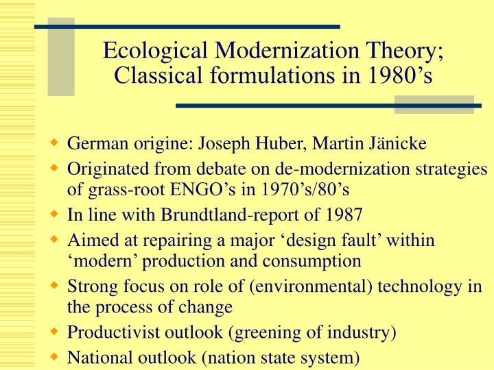 PPT - Ecological Modernization Theory (EMT): Studying Environmental ...