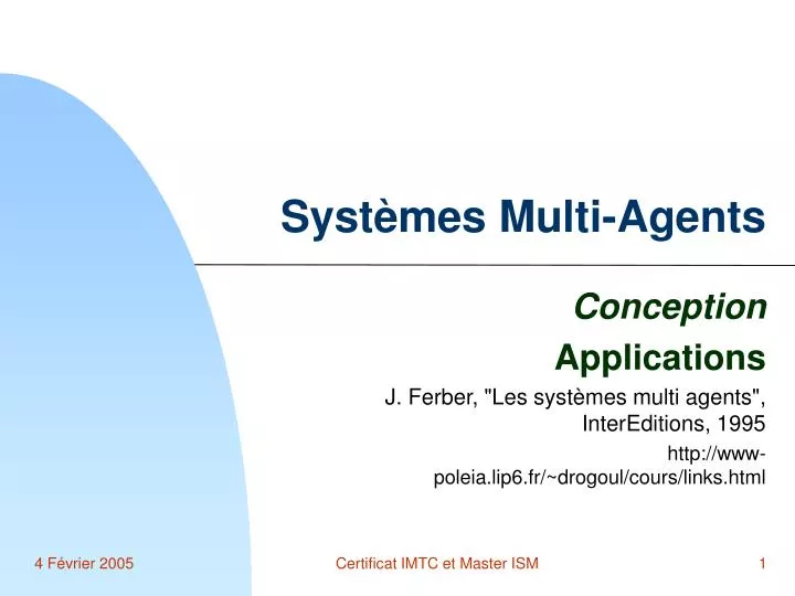 PPT - Systèmes Multi-Agents PowerPoint Presentation, free download - ID:3665665
