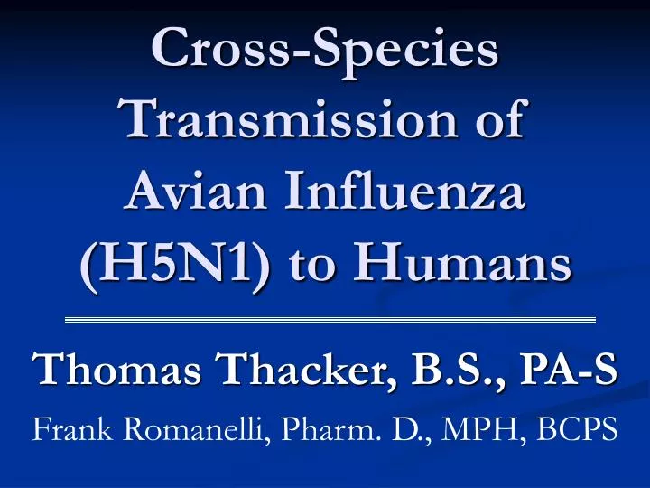 Ppt Cross Species Transmission Of Avian Influenza H5n1 To Humans