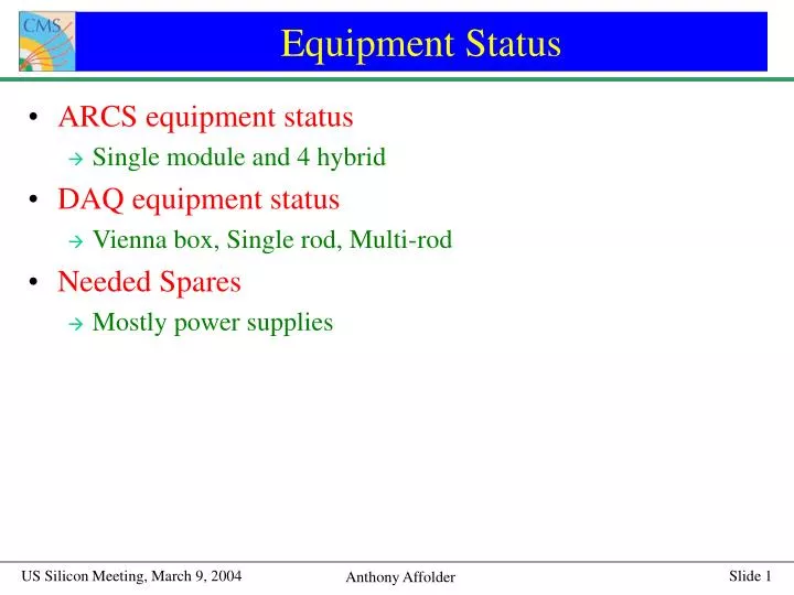 PPT - Equipment Status PowerPoint Presentation, free download - ID:3666895