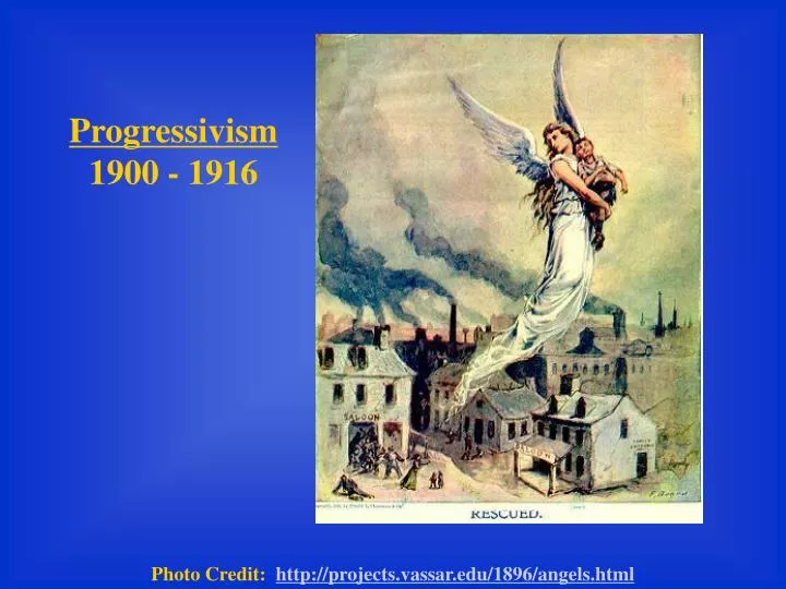 PPT - Progressivism 1900 - 1916 PowerPoint Presentation, free download ...