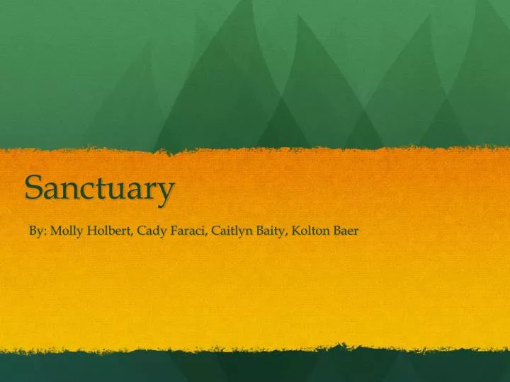 PPT - Sanctuary PowerPoint Presentation, free download - ID:3669488