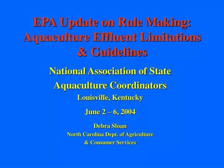 PPT - EPA Update on Rule Making: Aquaculture Effluent Limitations ...