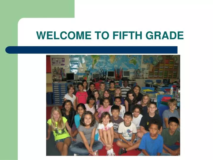 PPT - WELCOME TO FIFTH GRADE PowerPoint Presentation, free download ...