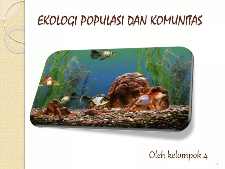 PPT - EKOLOGI POPULASI DAN KOMUNITAS PowerPoint Presentation, free ...