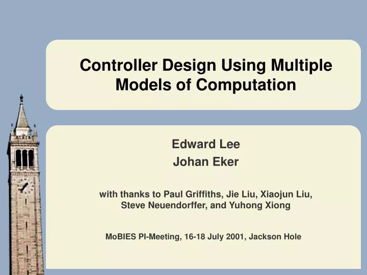 PPT - Controller Design Using Multiple Models of Computation PowerPoint ...
