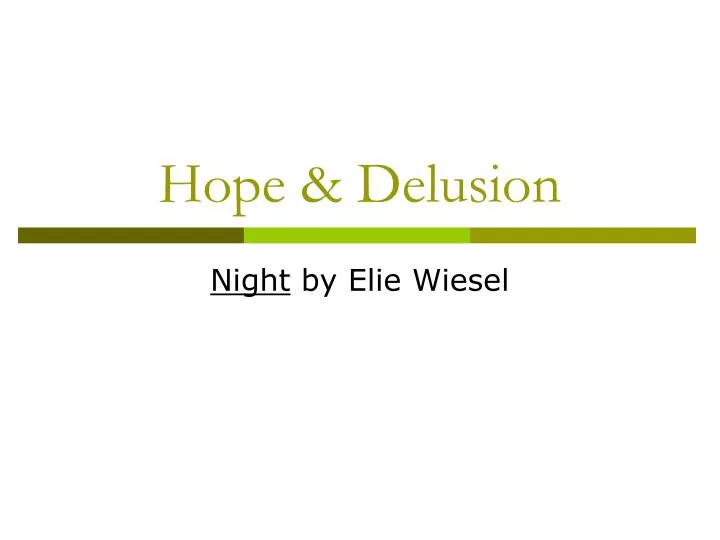 PPT - Hope & Delusion PowerPoint Presentation, free download - ID:3672876