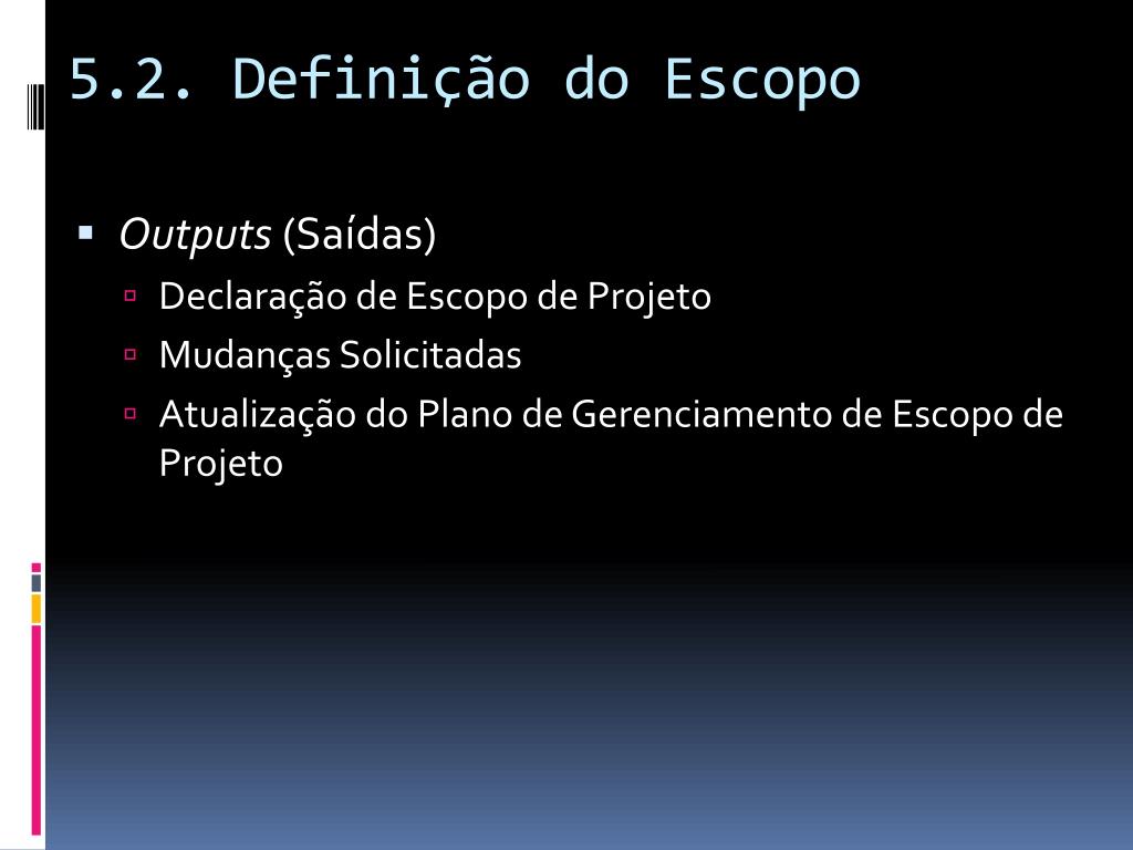 PPT - 5 Gerenciamento de Escopo PowerPoint Presentation, free download ...