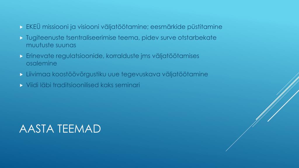 PPT - Eesti Kutseõppe Edendamise Ühingu 2013.a. tegevusaruanne ...