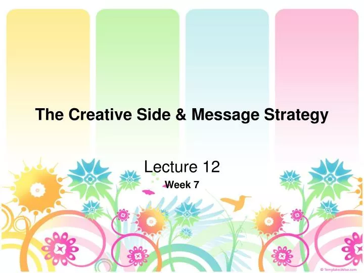 PPT - The Creative Side & Message Strategy PowerPoint Presentation - ID ...