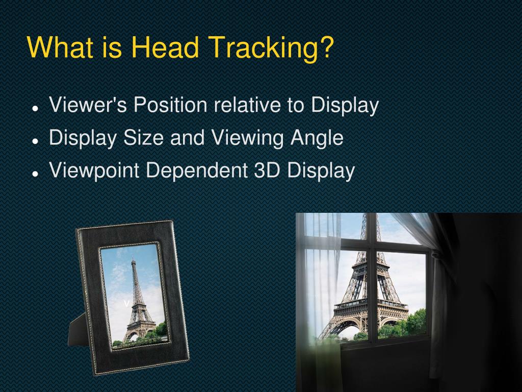 PPT Head Tracking PowerPoint Presentation Free Download ID 3677005