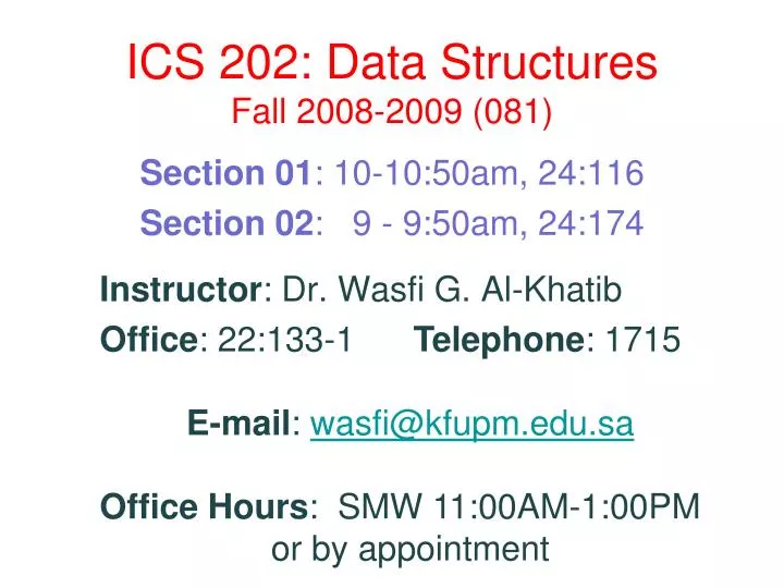PPT - ICS 202: Data Structures Fall 2008-2009 (081) PowerPoint ...