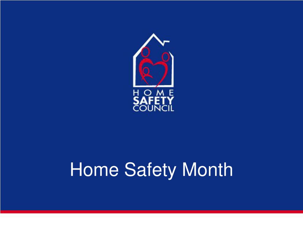 PPT - Home Safety Month Hands on Home Safety PowerPoint Presentation ...