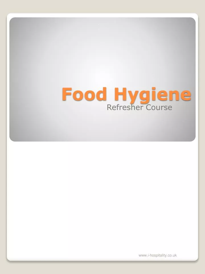PPT - Food Hygiene PowerPoint Presentation, free download - ID:3679017