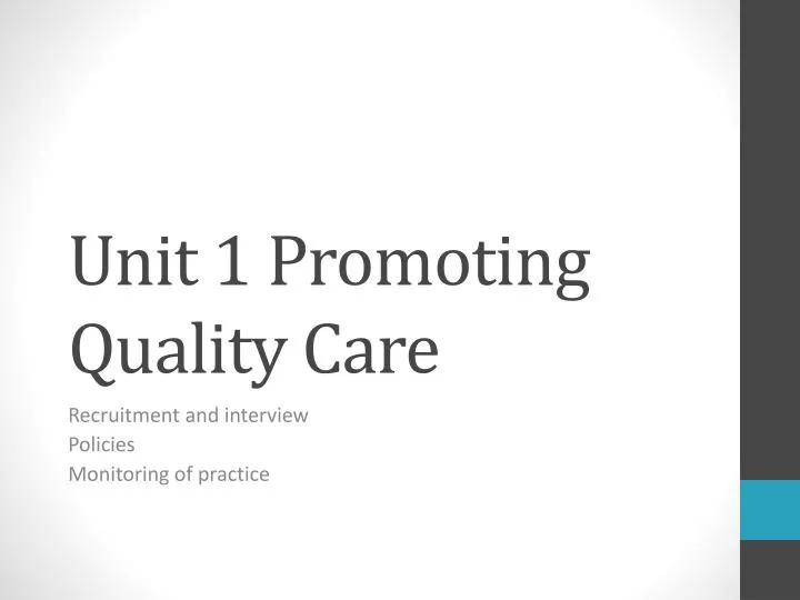 PPT - Unit 1 Promoting Quality Care PowerPoint Presentation, free ...