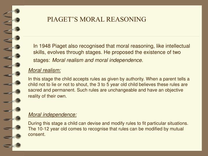PPT - PIAGET’S STAGES OF INTELLECTUAL DEVELOPMENT, MORAL REALISM AND ...