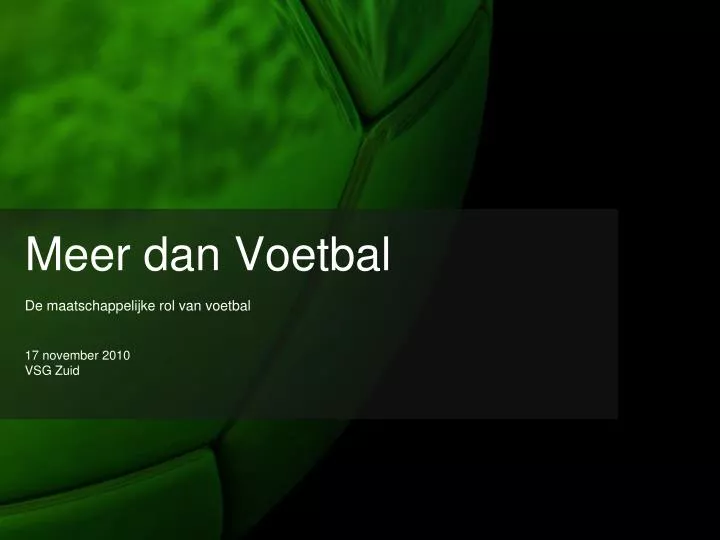 PPT - Meer dan Voetbal PowerPoint Presentation, free download - ID:3680201