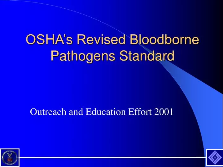 PPT - OSHA’s Revised Bloodborne Pathogens Standard PowerPoint ...