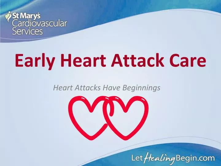 PPT - Early Heart Attack Care PowerPoint Presentation, free download ...