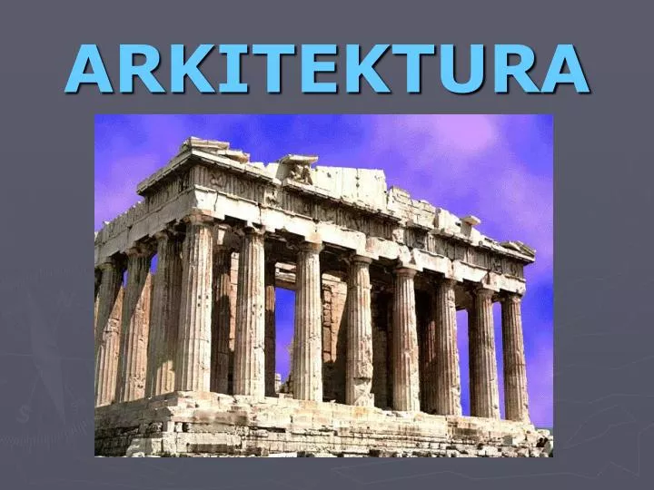 PPT - ARKITEKTURA PowerPoint Presentation, free download - ID:3680968