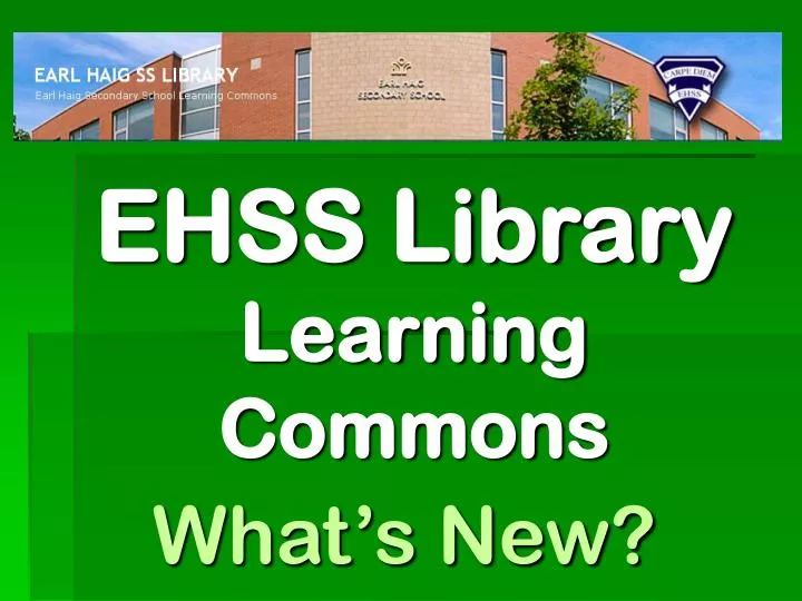 PPT - EHSS Library Learning Commons PowerPoint Presentation, free ...