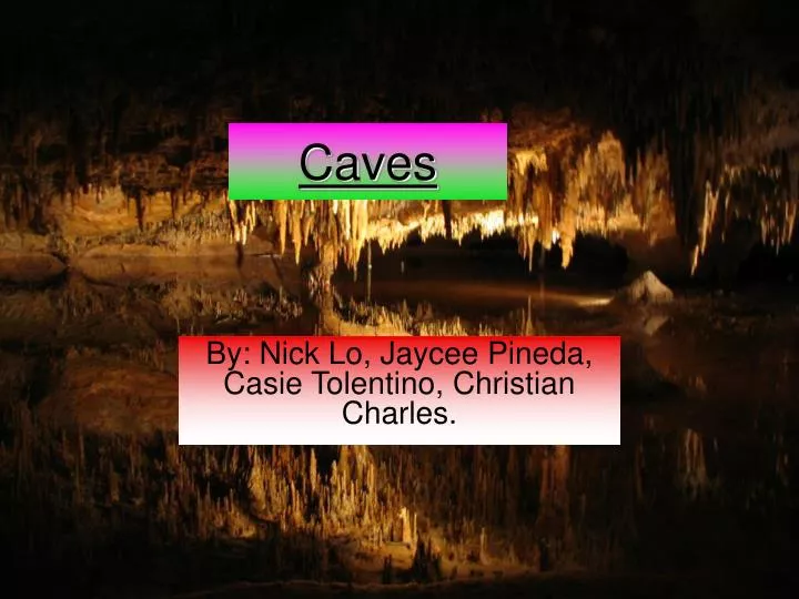 PPT - Caves PowerPoint Presentation, free download - ID:3681171