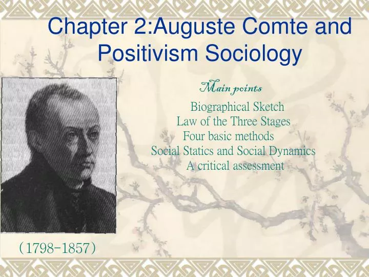 PPT - Chapter 2:Auguste Comte and Positivism Sociology PowerPoint Presentation - ID:3681372