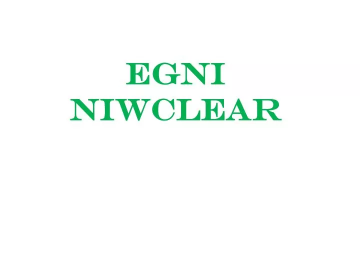 PPT - Egni Niwclear PowerPoint Presentation, free download - ID:3681460
