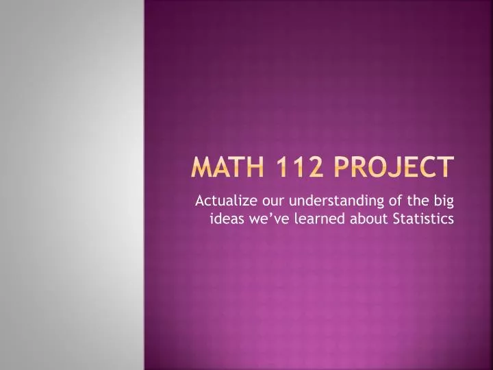 PPT - Math 112 project PowerPoint Presentation, free download - ID:3681960